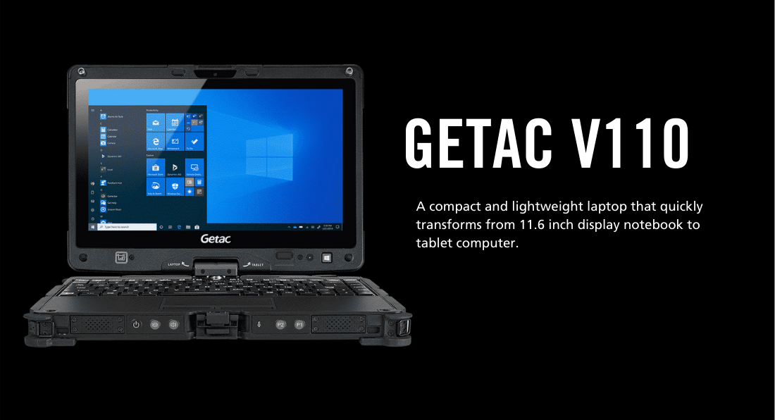 Getac Debuts V110 Rugged Laptop With Class-Leading Connectivity Options ...