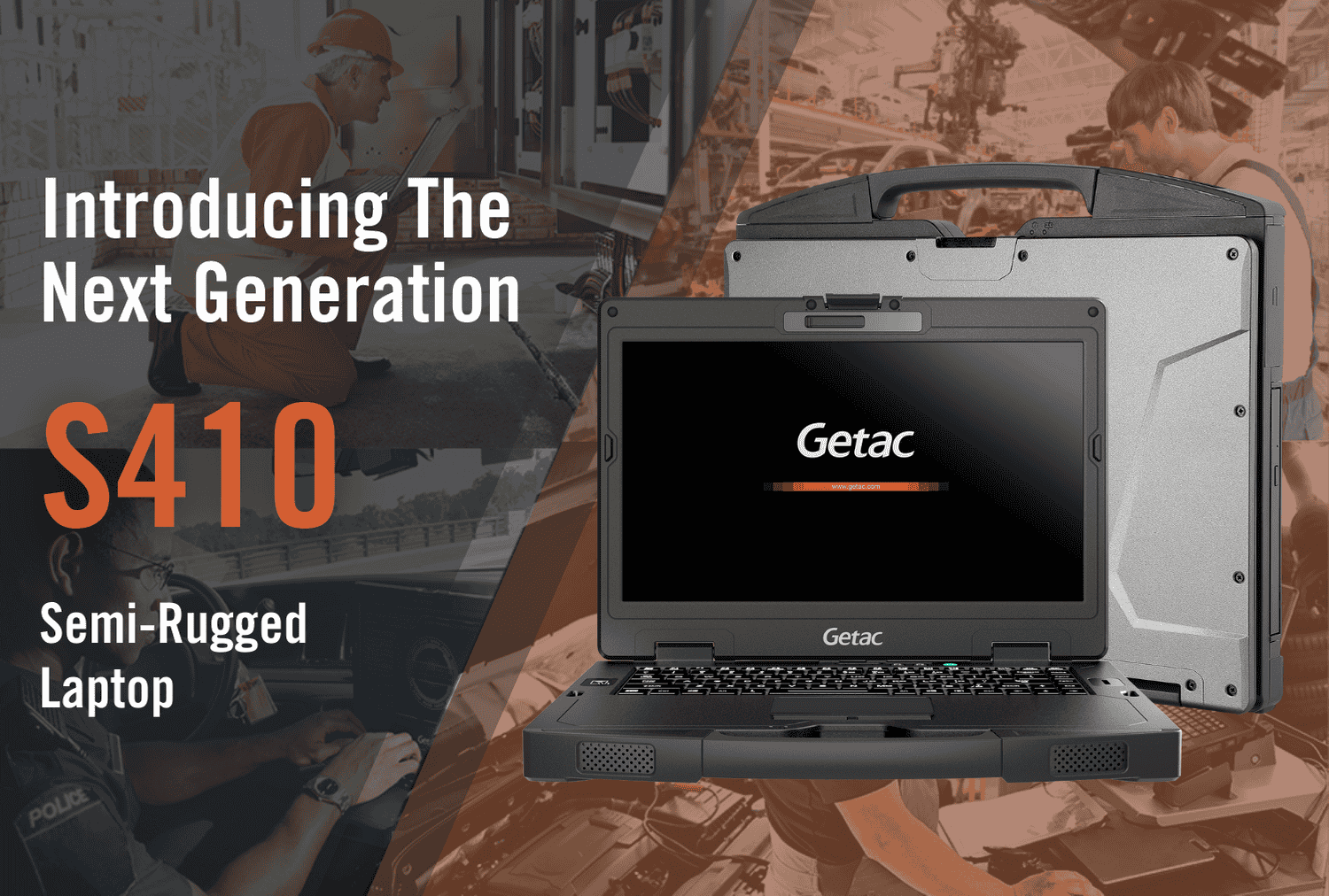 Introducing Getac's New S410 - Getac